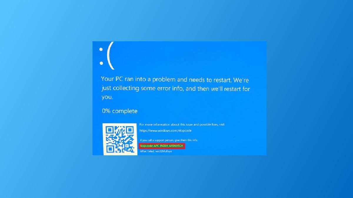How to fix APC_INDEX_MISMATCH Stop Error on Windows 10? - Technoresult