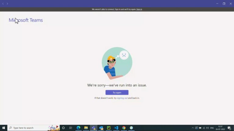 Fix We’re sorry we’ve run into an issue in teams - Technoresult Fix We’re sorry we’ve run into an issue in teams - Technoresult